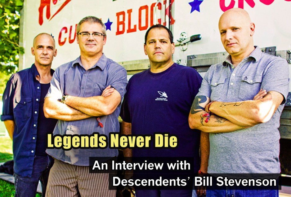 Legends Never Die – An Interview with Descendents’ Bill Stevenson ...