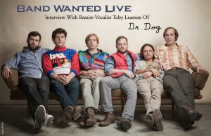 Band Wanted Live – Interview With Bassist-Vocalist Toby Leaman Of Dr ...